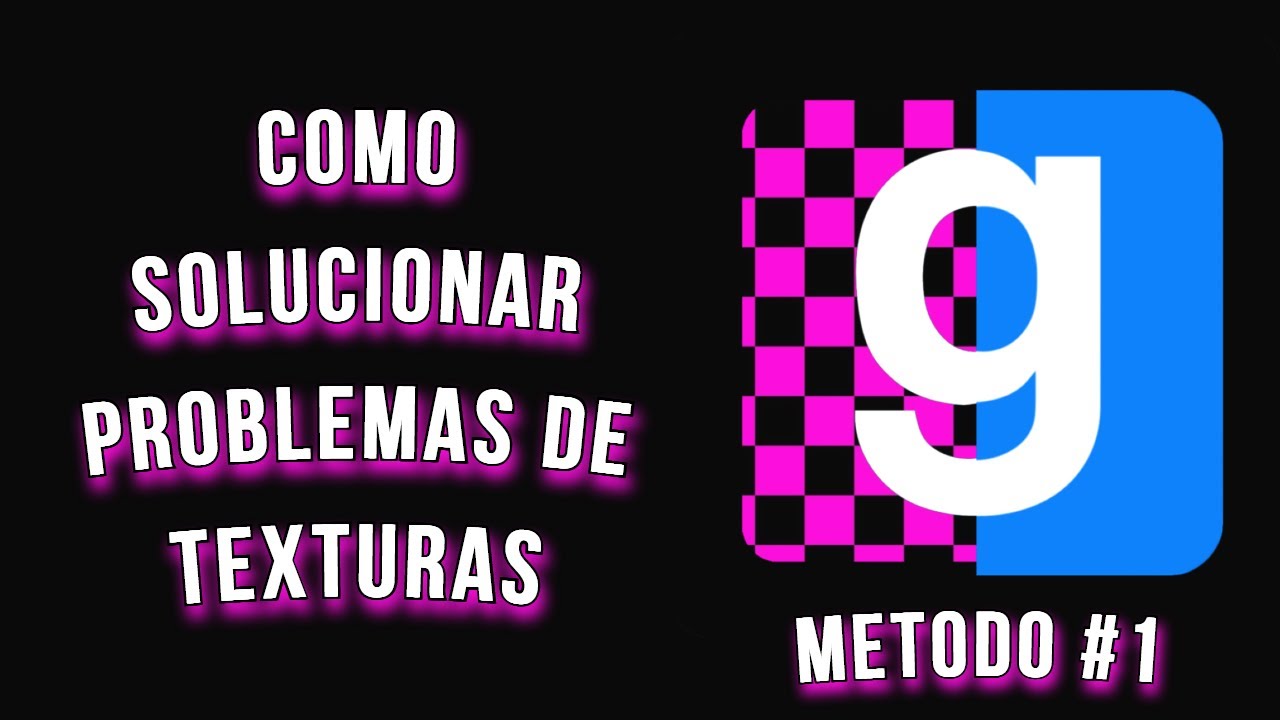 [MÉTODO #1] COMO SOLUCIONAR LOS ERRORES DE TEXTURAS DE GARRY'S MOD ...