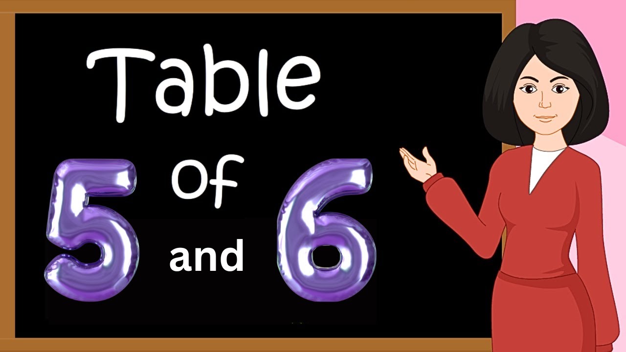 Table of 5 and 6 | multiplication table of 5 and 6 | Rhythmic table of ...