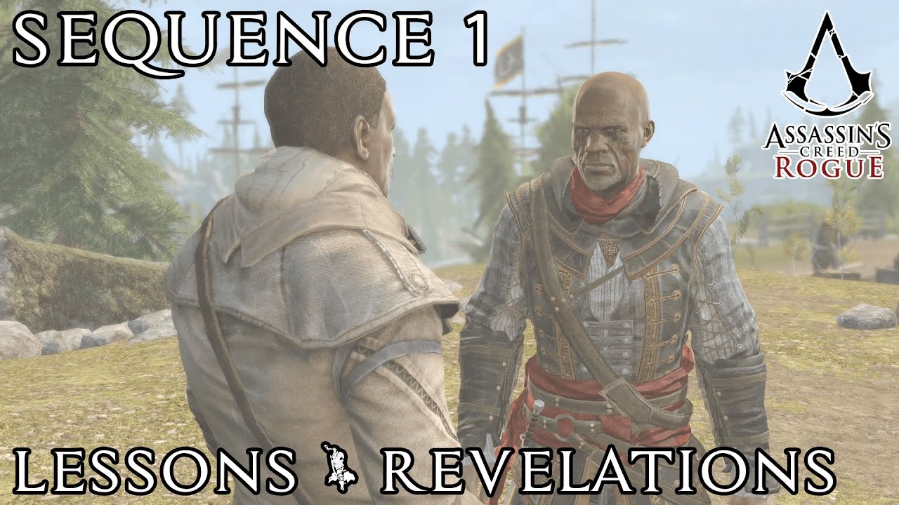 Assassin's Creed Rogue - Sequence 1 - Lessons And Revelations - YouTube