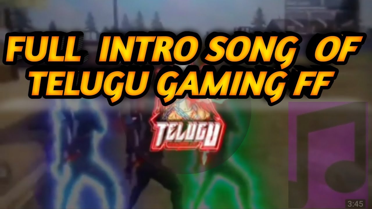 FULL INTRO SONG OF TELUGU GAMING FF FOR DHANU DINO FANS - YouTube