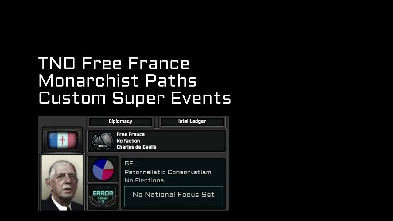 TNO Custom Super Event: Free France's Four Monarchist Paths - YouTube