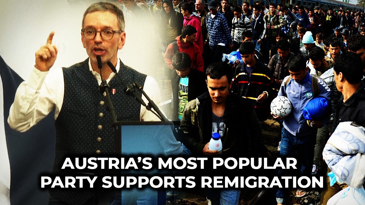 Austria’s Most Popular Party Supports Remigration - YouTube