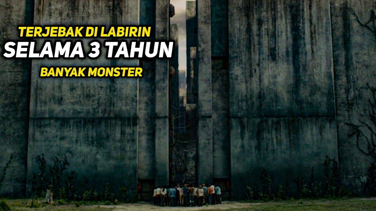 TERJEBAK DI LABIRIN SELAMA 3 TAHUN PENUH MONSTER-The maze runner Part 1 ...