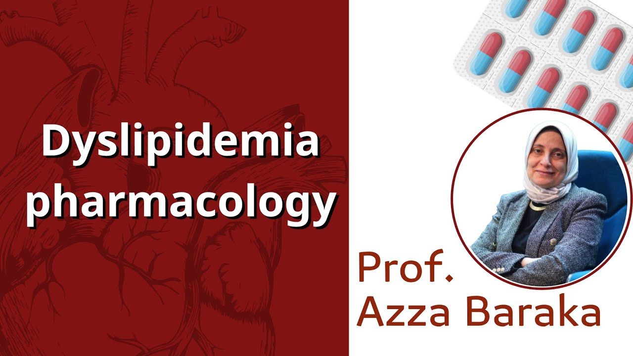 dyslipidemia pharmacology by prof.Azza baraka - YouTube