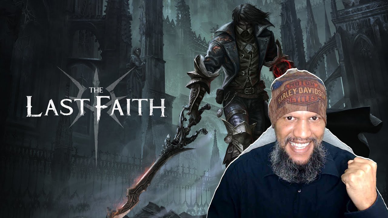 THE LAST FAITH IS ACTUALLY AWESOME | The Captain plays The Last Faith ...