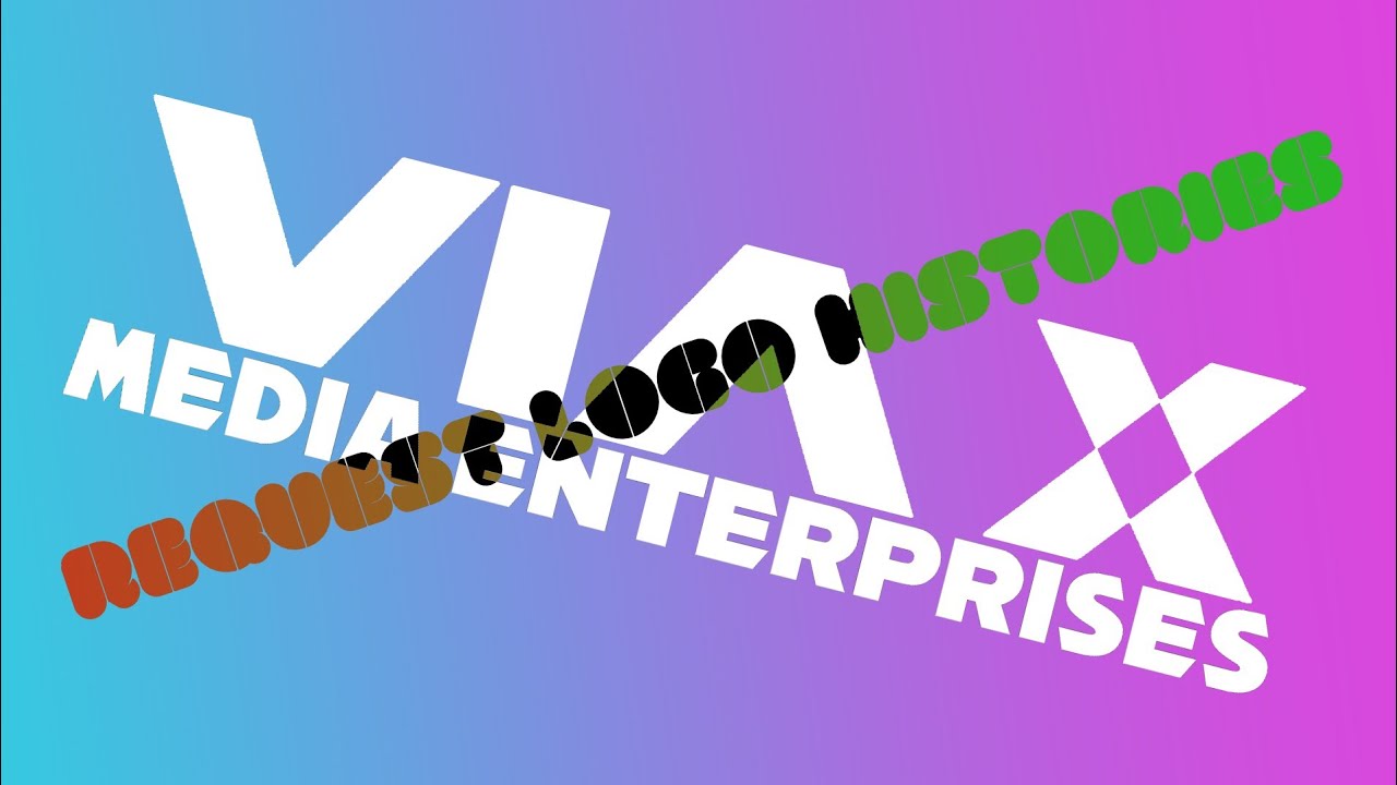 @ViaX Media Enterprises's Request Logo Histories - YouTube