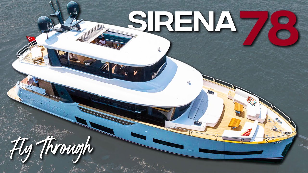 Set Your Course on the Sirena 78 - YouTube