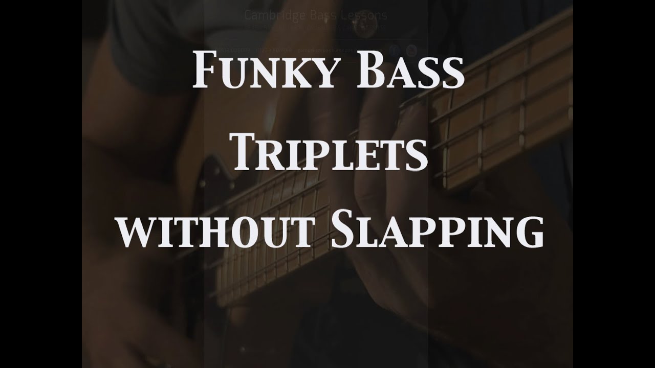 Funky Bass Triplets without slapping tutorial - YouTube