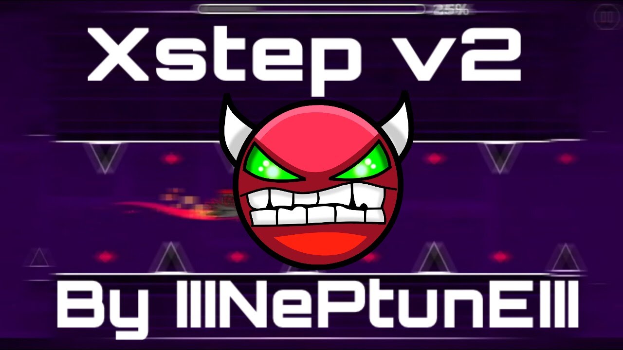 Geometry Dash | Xstep v2 (DEMON) by IIINePtunEIII - YouTube