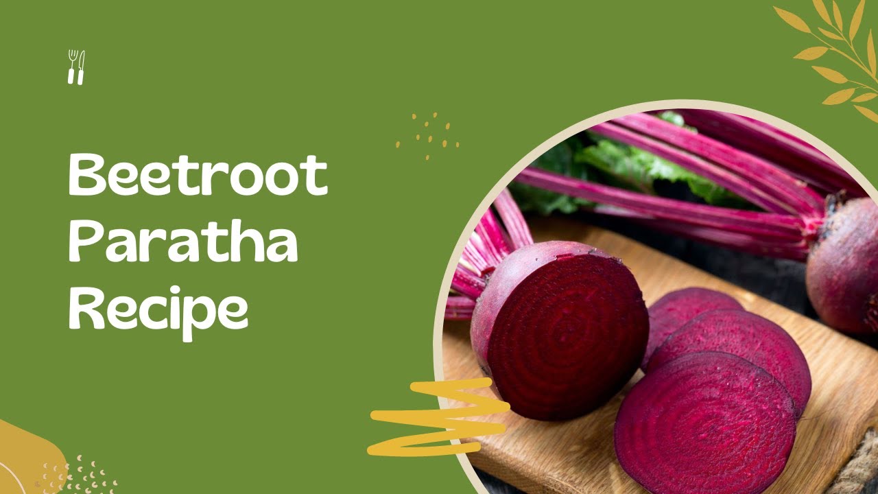 Beetroot Paratha | Paratha Recipe | Healthy paratha Recipe | बीटरूट ...