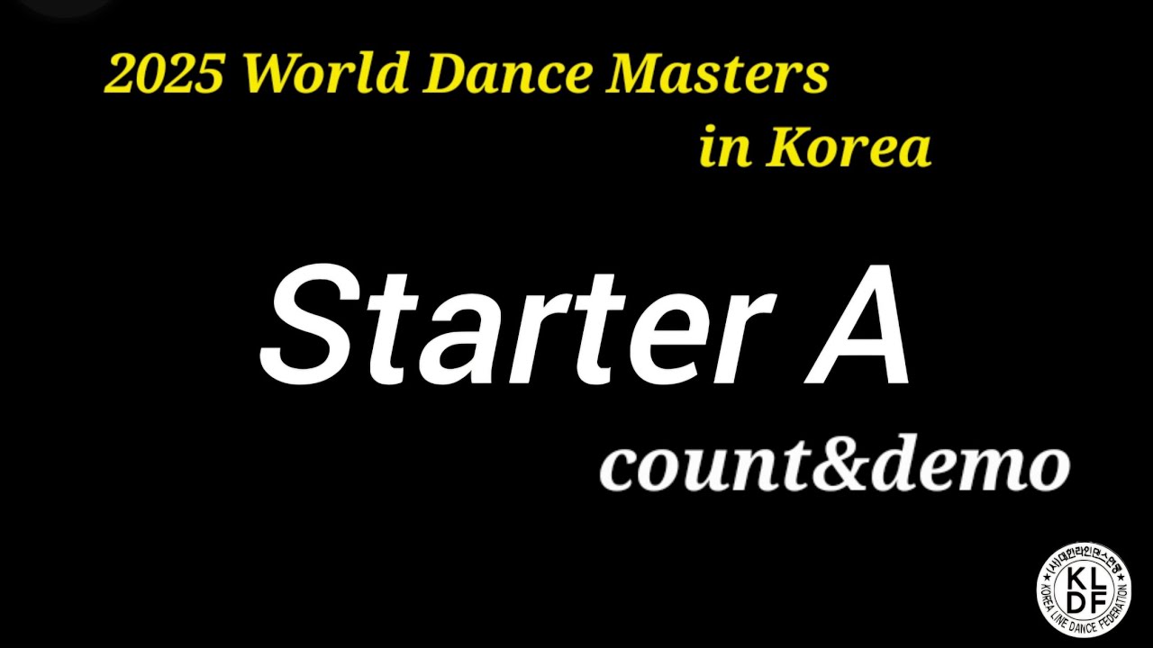 2025 World Dance Masters in Korea / Starter A /Count&Demo / 2025년6월21일 ...