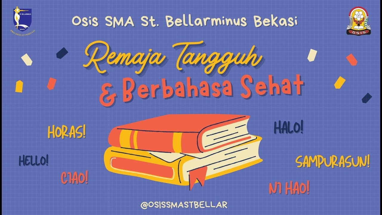 BULAN BAHASA - SMA ST. BELLARMINUS BEKASI - YouTube