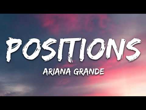 Ariana Grande - positions (Lyrics)