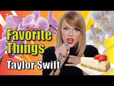 TAYLOR SWIFT Favorite Things - YouTube