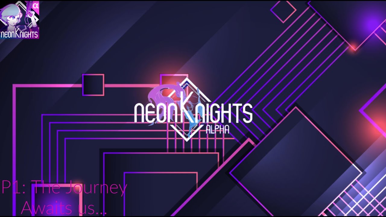 Neon Knights - The Journey Awaits us. part 1 - YouTube