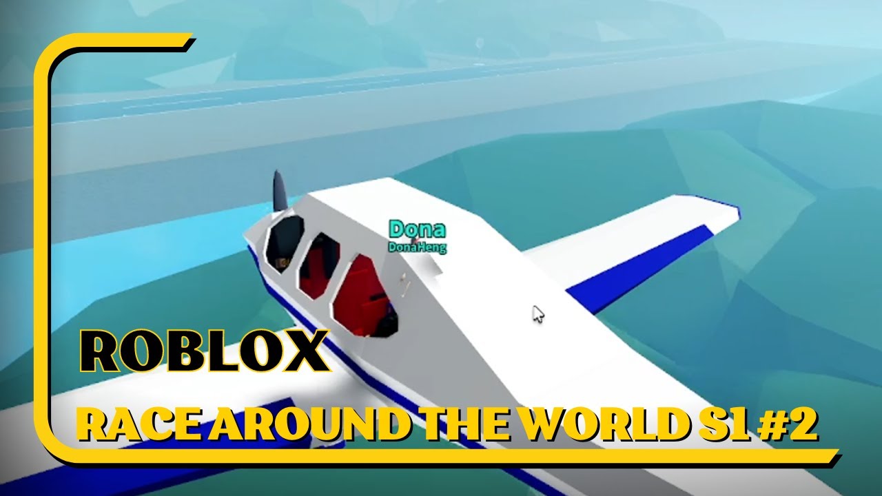 Roblox Race Around the World S1 #2 - YouTube