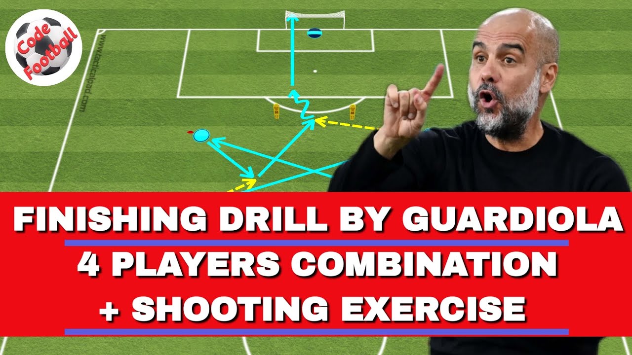 Finishing exercise by Guardiola! 4player combination and shooting ...