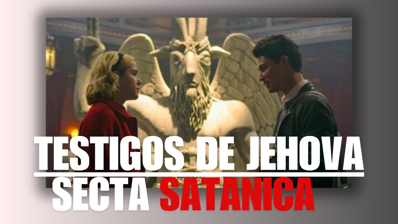 TESTIGOS DE JEHOVA SON UNA SECTA SATANICA ? (invisible clips) - YouTube