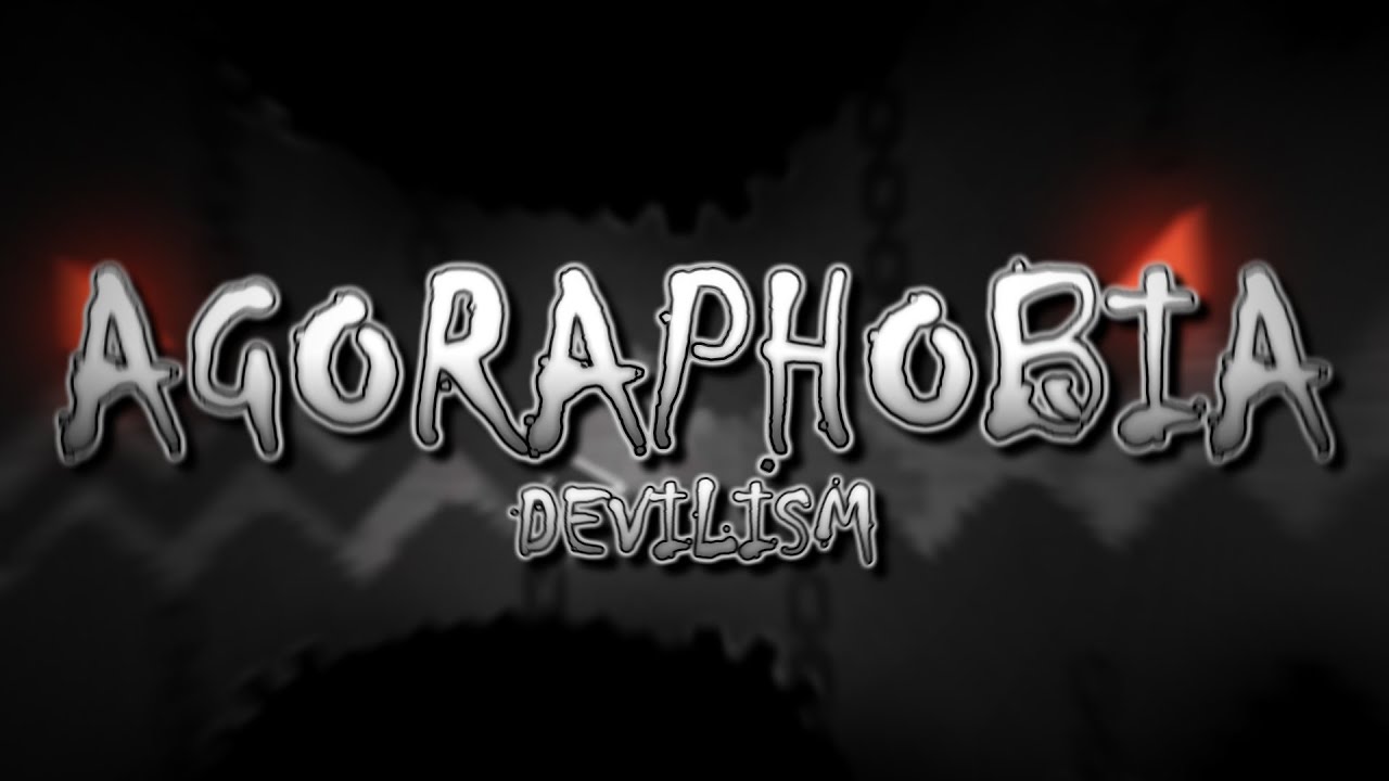 Agoraphobia - Extreme Demon by Devilism | Showcase - YouTube