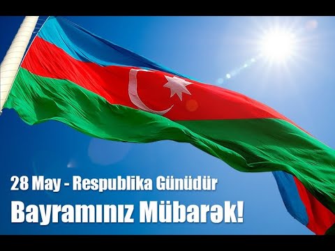 28 May Respublika günü