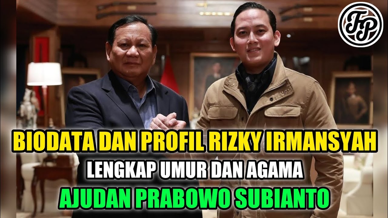 BIODATA DAN PROFIL RIZKY IRMANSYAH • LENGKAP UMUR DAN AGAMA • AJUDAN ...