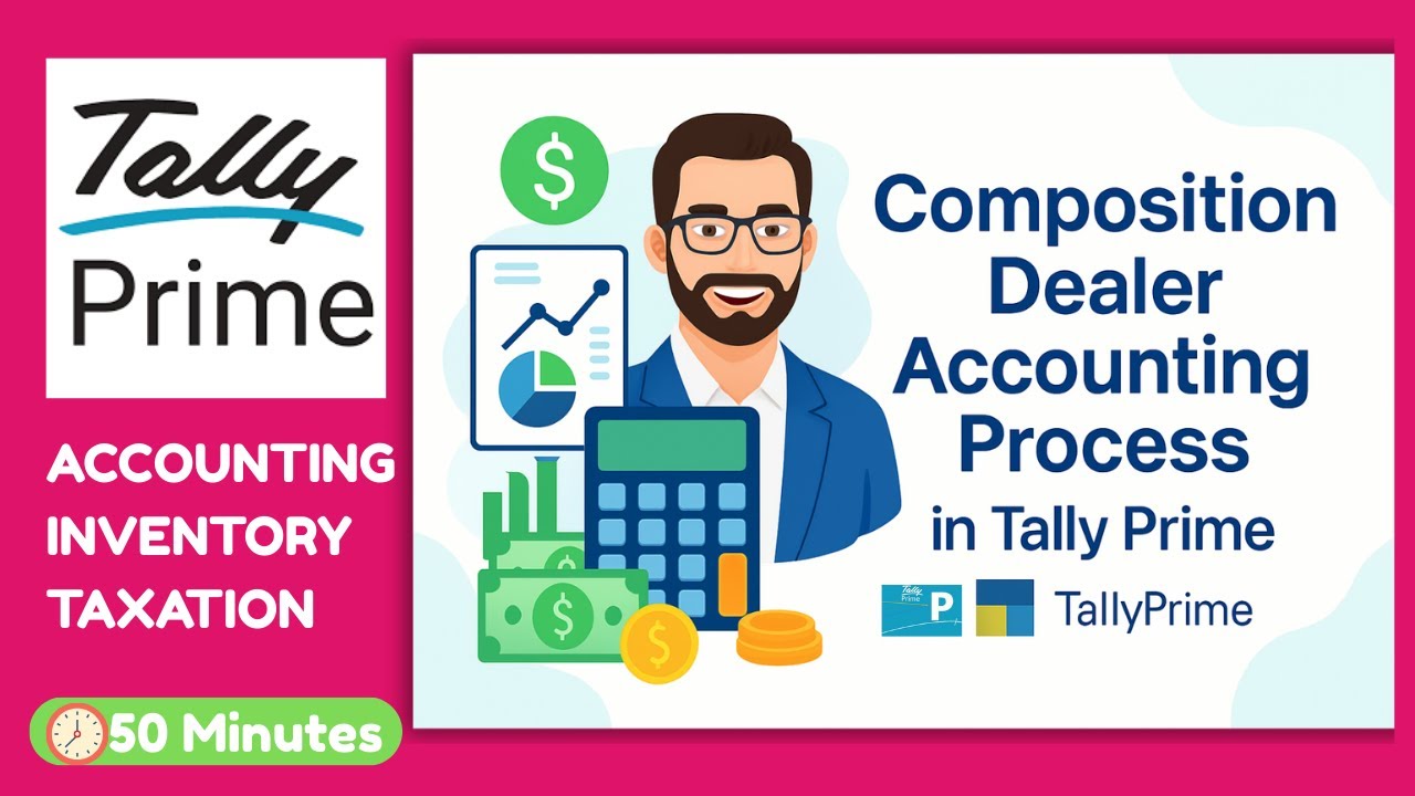 How to Do Composition Dealer Accounting in Tally Prime | Step by Step ...