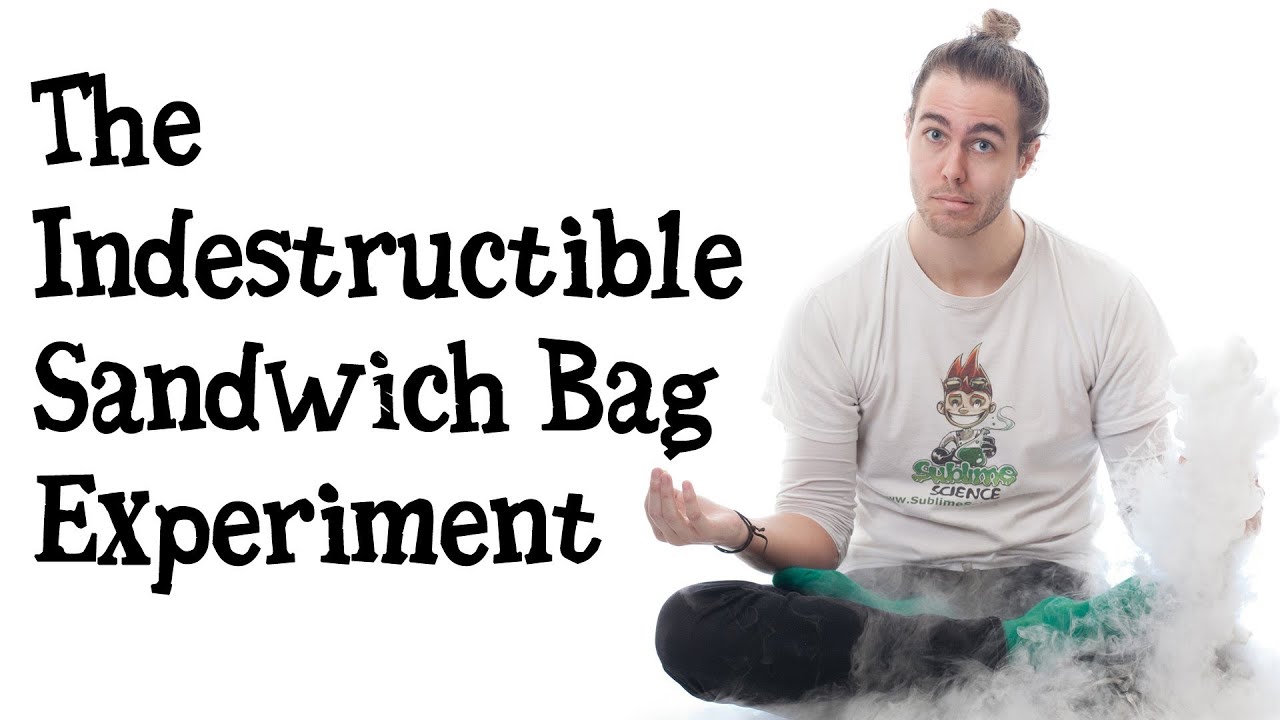 How to Make An Indestructible Sandwich Bag - Fun Science Experiments To ...