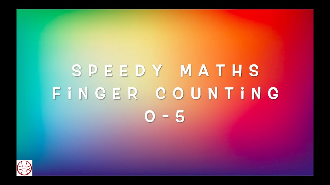 Speedy Maths Finger Counting 0-5 - YouTube