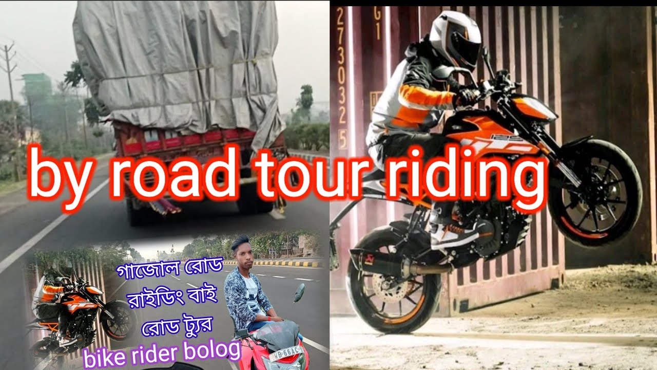 by road tour riding Malda road gajol to - YouTube