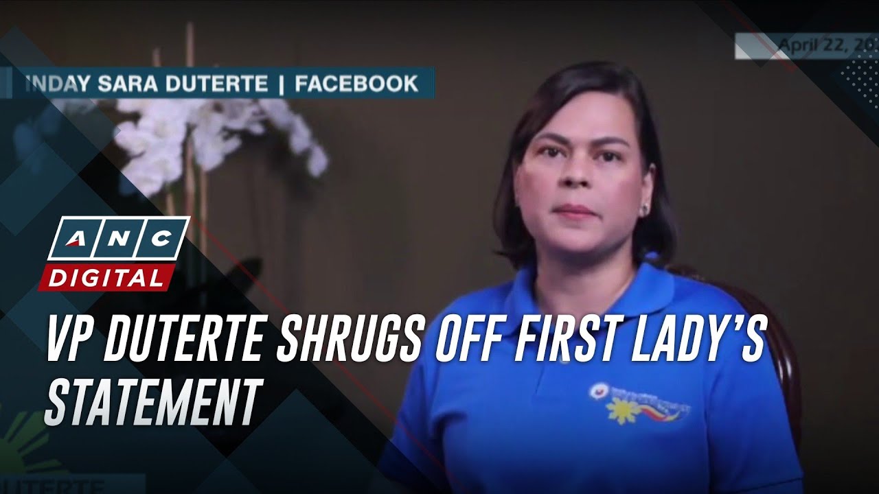 VP Duterte shrugs off First Lady’s statement | ANC - YouTube