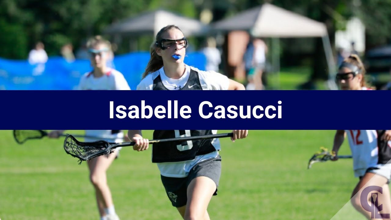 Isabelle Casucci Lacrosse Highlights - CT 2022 - Att, Mid, Draw - YouTube