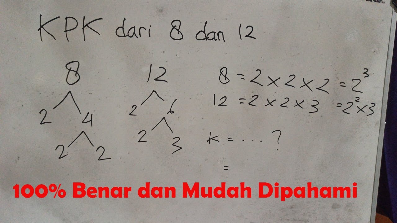 KPK Dari 8 Dan 12 Adalah, Tentukan KPK Dari 8 Dan 12 Menggunakan ...