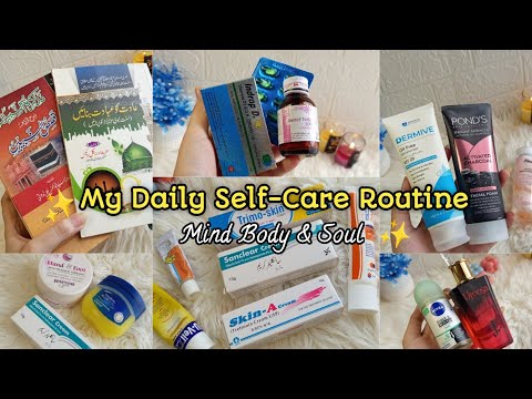 My Daily Self-Care Routine 🌸 | Mind, Body & Soul |Things I Do for My Daily Self-Care 🌸✨  