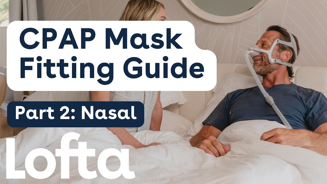 CPAP Mask Fitting Guide - [Part 2: Nasal] - YouTube