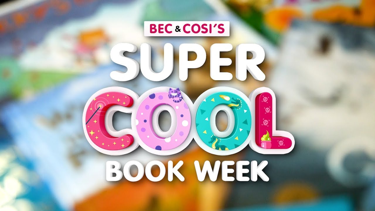 Super Cool Book Week | Bec & Cosi - YouTube