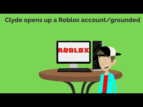 Clyde opens up a Roblox account and gets grounded - YouTube