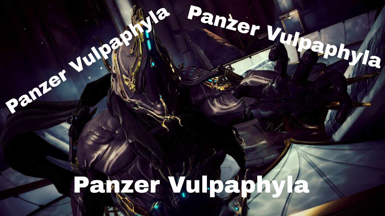 Panzer Vulpaphyla | Warframe - YouTube