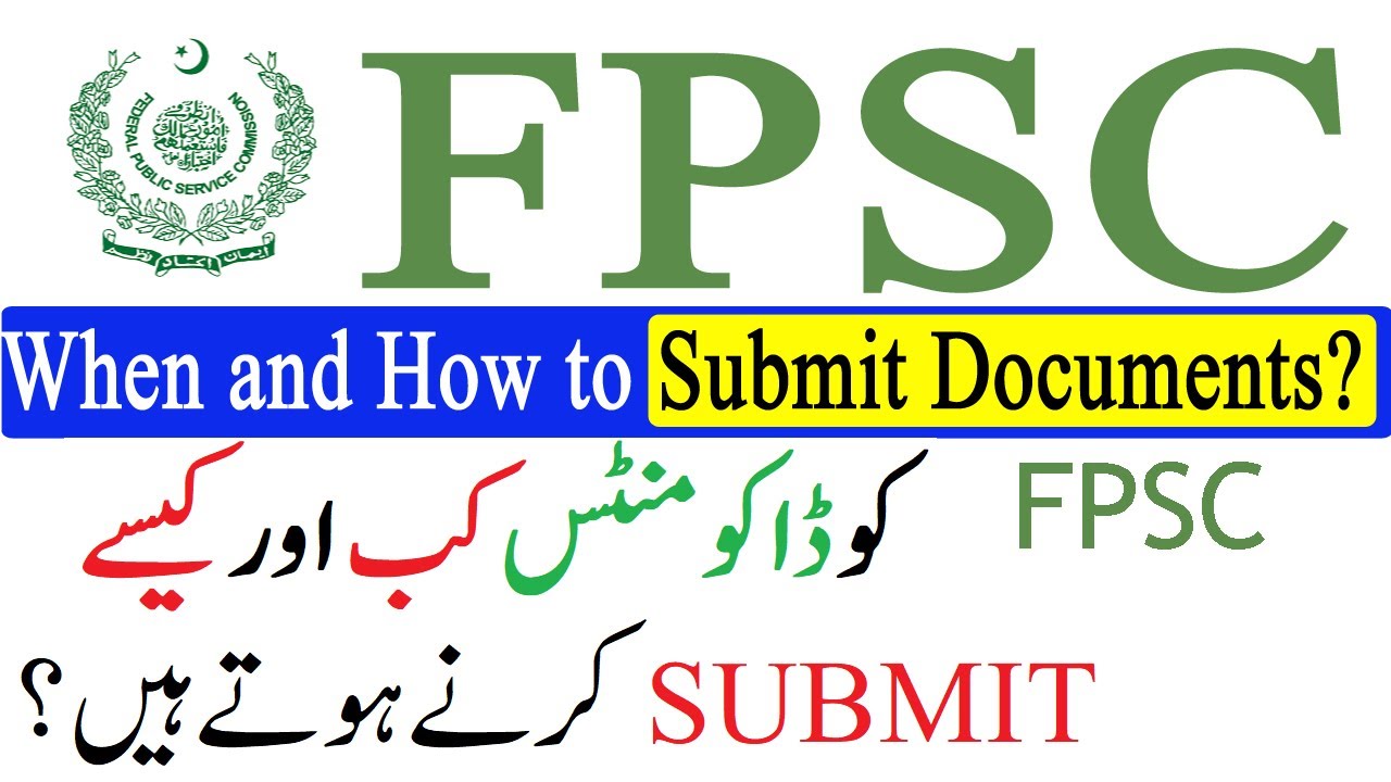 When to Submit Documents to FPSC | How to Submit Documents to FPSC ...