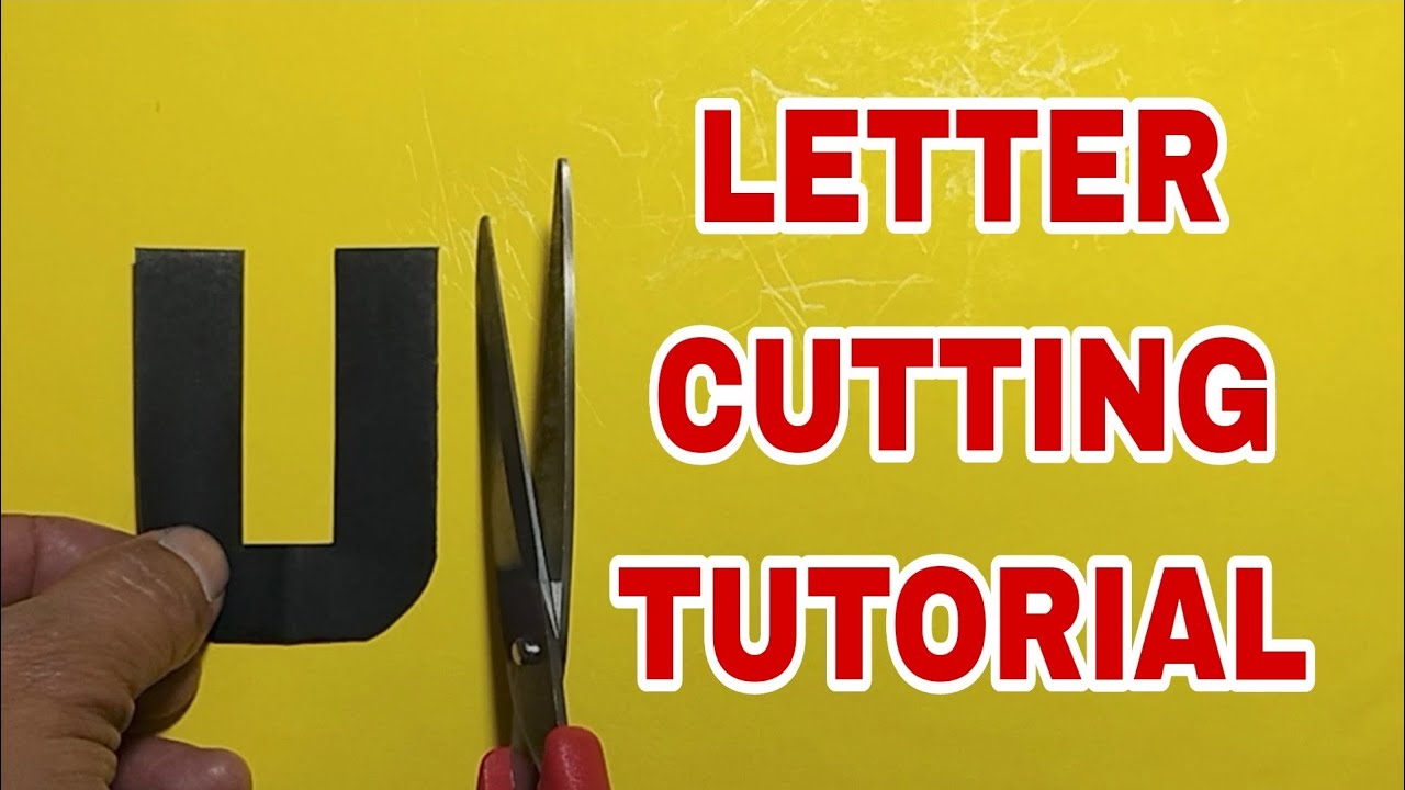 LETTER (U) CUTTING TUTORIAL #lettercutting - YouTube