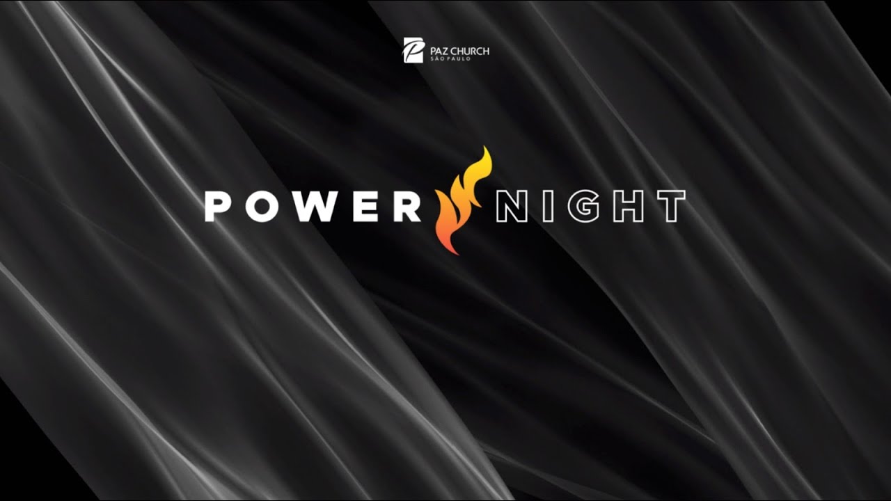 Power Night | Ao Vivo 20h ( 28/06/24) // Paz Church São Paulo - YouTube