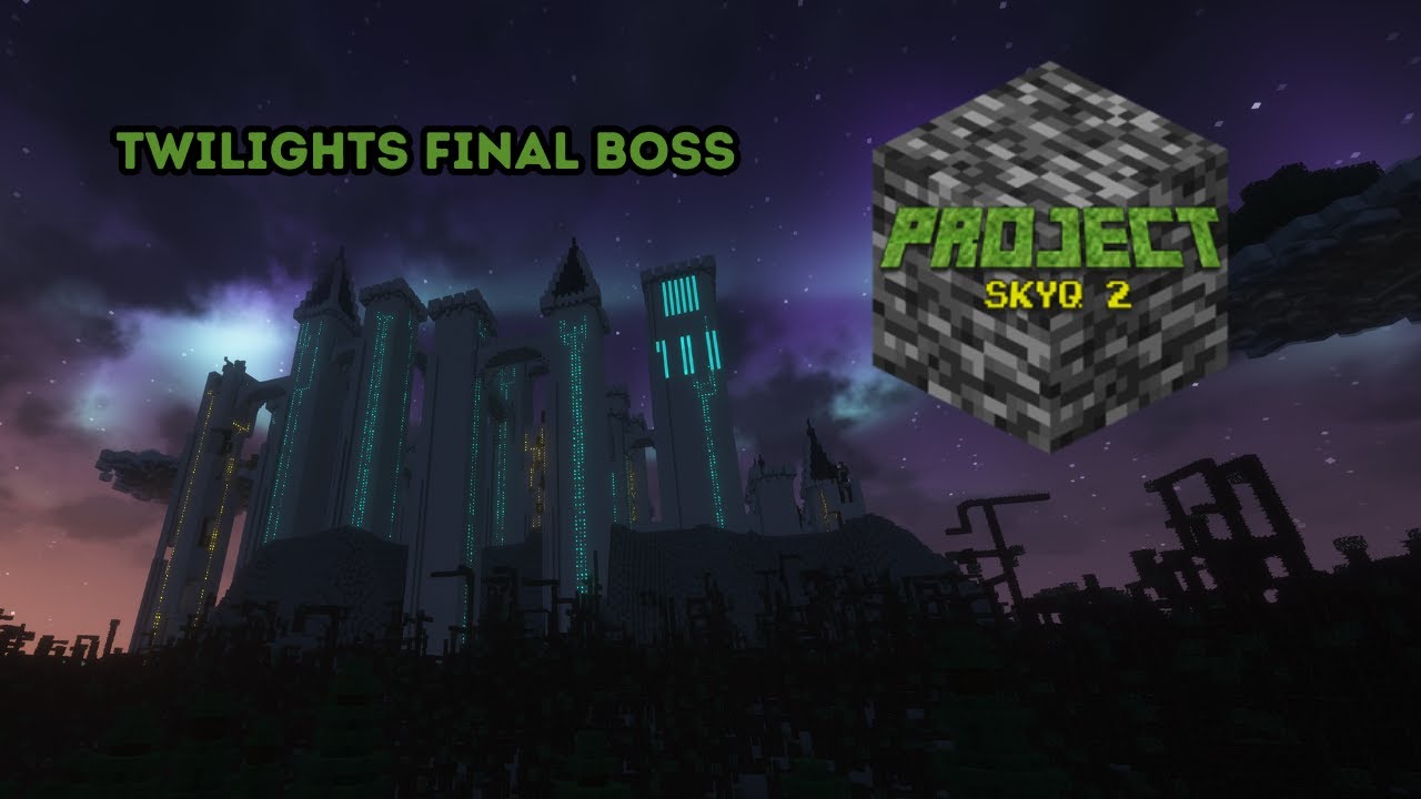 Twilight's Final Boss- Modded Minecraft Modpack SkyQ 2 - YouTube