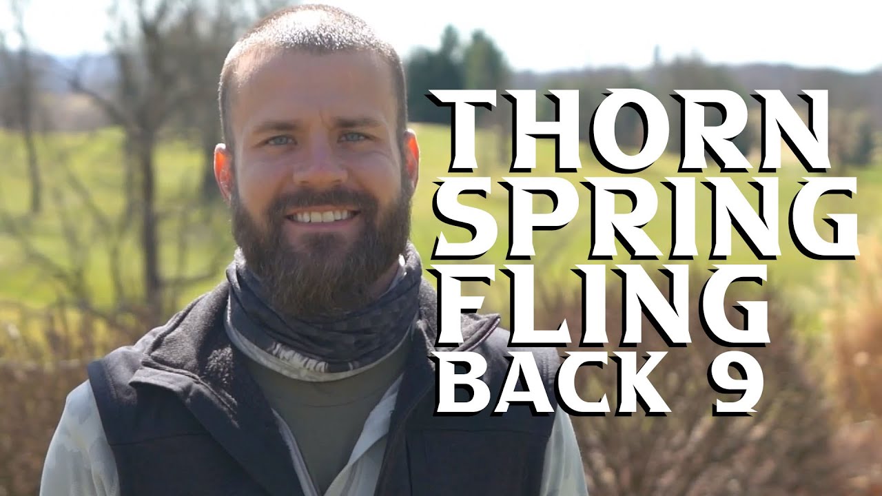 Thorn Spring Fling Disc Golf Coverage | Back 9 - YouTube
