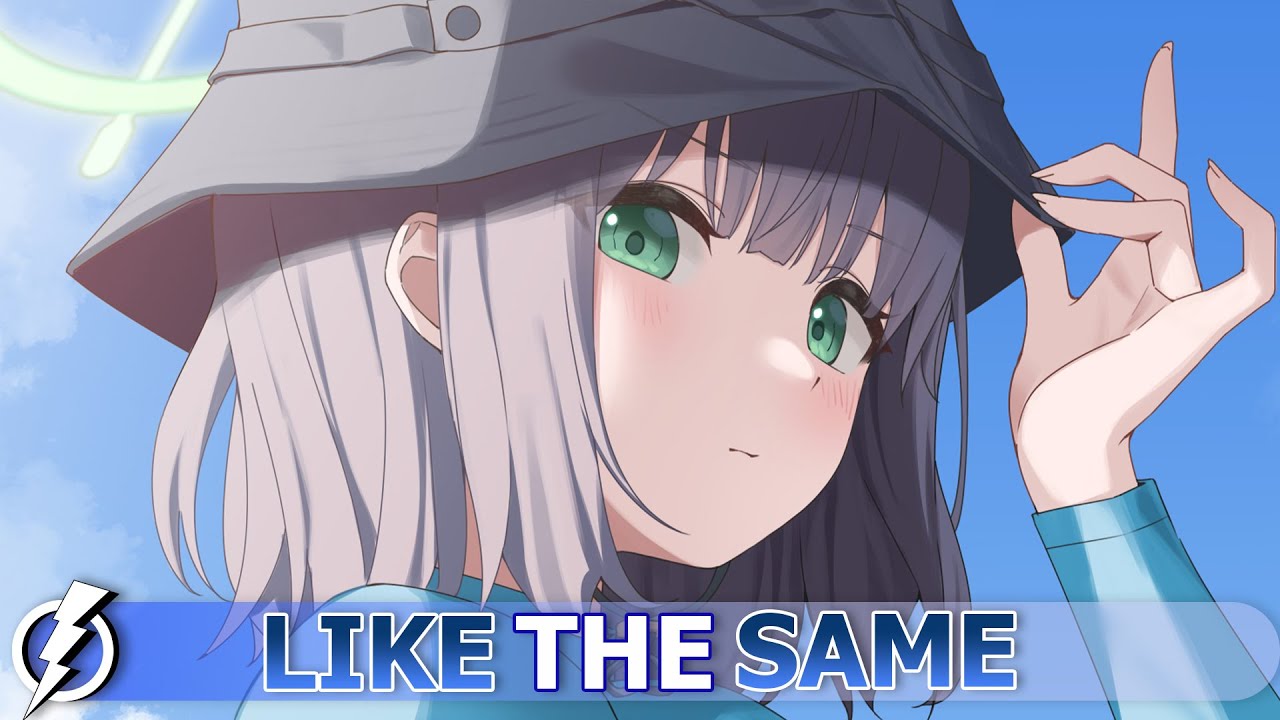 Nightcore - Like The Same (J V N) - lyrics - YouTube