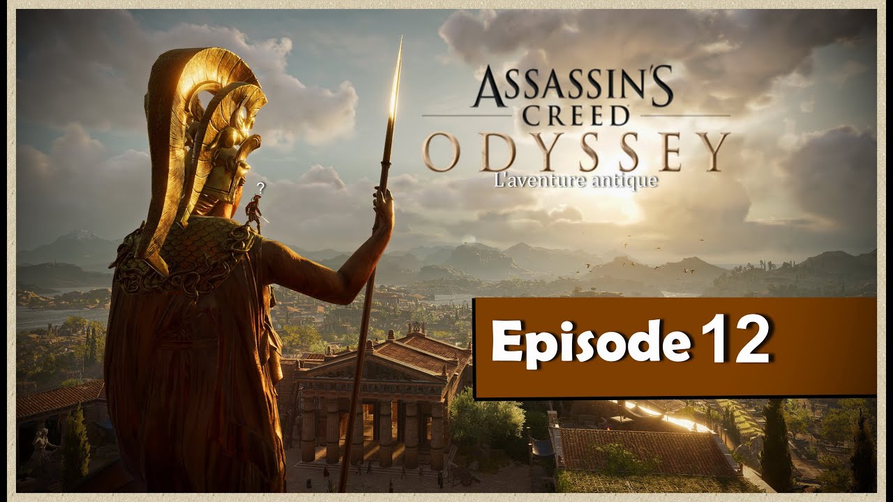 Assassin's Creed Odyssey | Le retour d'Odessa | Ep12 - YouTube