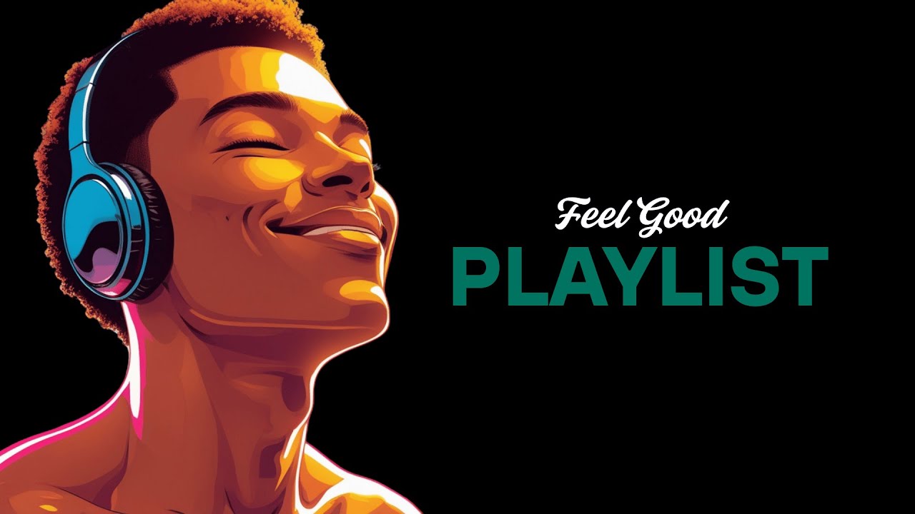 Feel Good Energy – Refreshing Rhythms to Boost Your Mood - YouTube