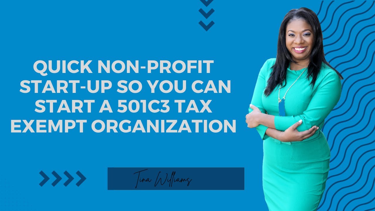 Quick Nonprofit Start Up so you can start 501c3 Tax Exempt Organization ...