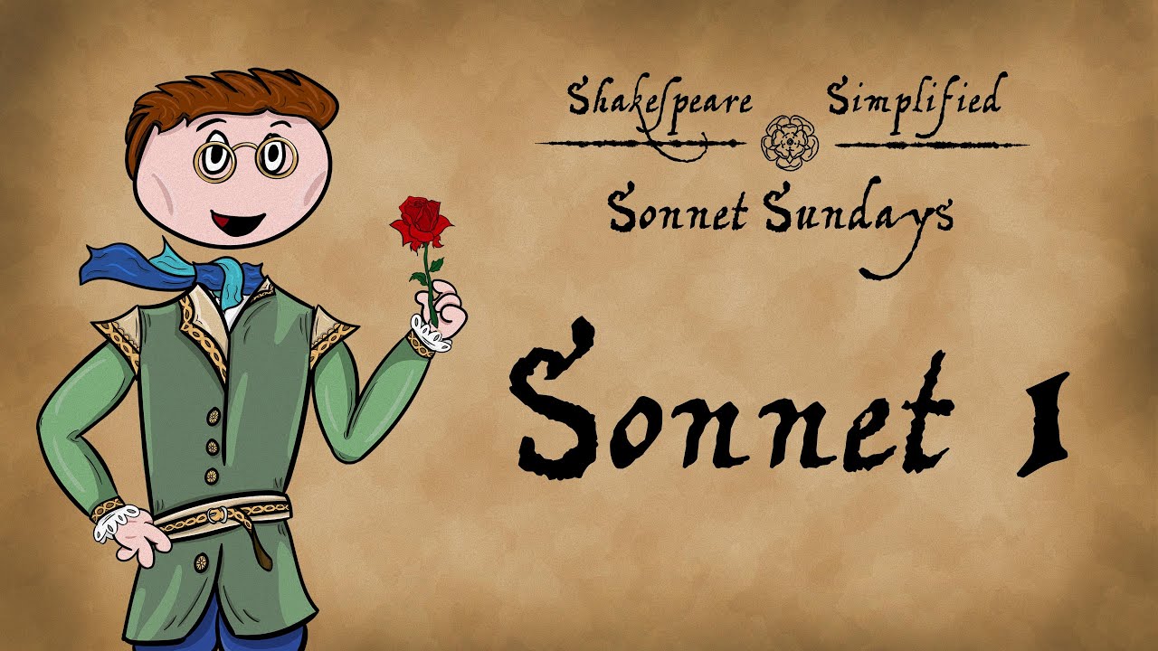 Shakespeare Simplified - Sonnet Sundays: Sonnet 1 ANALYSIS - YouTube