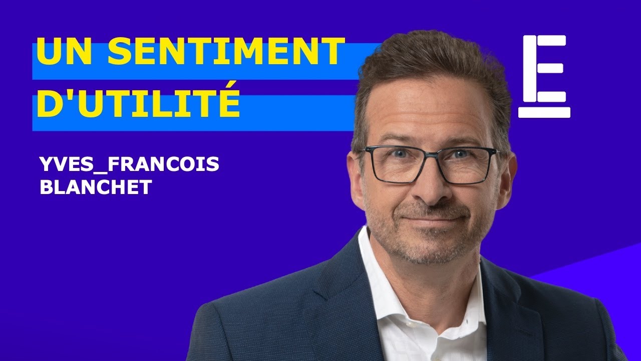 UN SENTIMENT D'UTILITÉ -YVES-FRANCOIS BLANCHET - YouTube