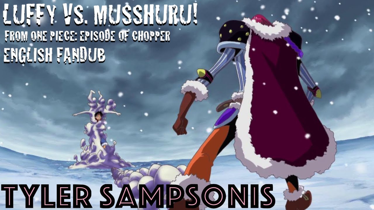 One Piece - Episode of Chopper - Luffy Vs. Musshuru - English Fandub ...