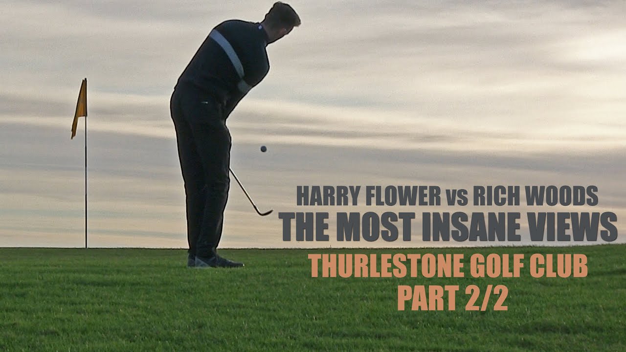 HARRY FLOWER vs RICH WOODS Thurlestone Golf Club PART 2/2 - YouTube